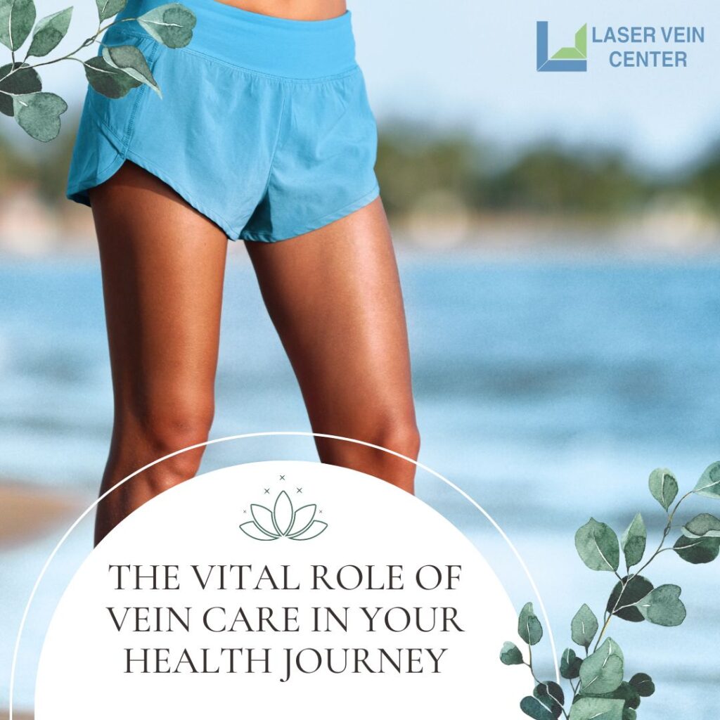 Why Maintaining Vein Health is Important to Your Health Journey | St ...